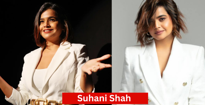 Suhani Shah Height, Age, Biography, Husband, Net worth and More Info ...