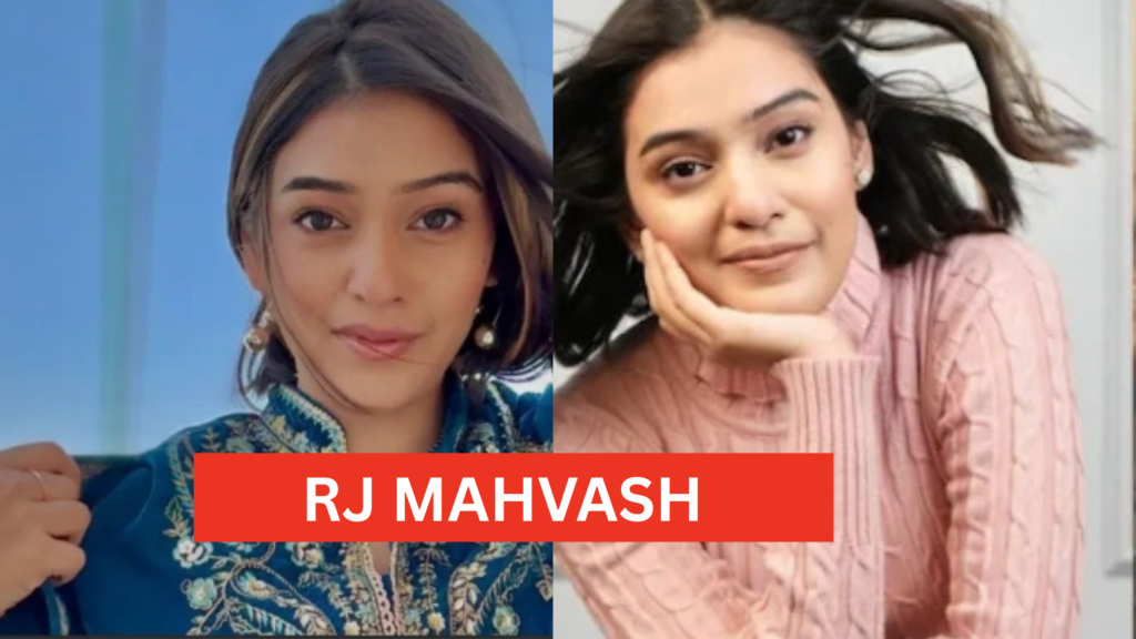 RJ Mahvash Age,Boyfriend,Real Name and More Info 2025