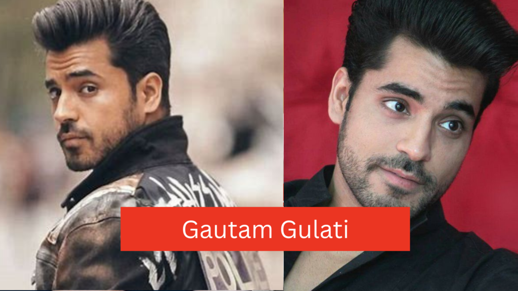 Gautam Gulati Age, Height, Biography, Girlfriend 2025