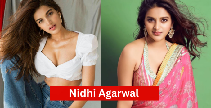 Nidhi Agarwal Age, Biography, Husband, Movies, Net Worth and More Info 2025 - Bio Talkies