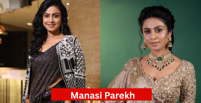 Manasi Parekh Age, Height, Biography, Shows, Husband, Net Worth & More ...