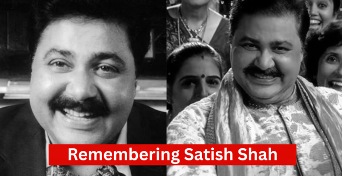 Satish Shah Age, Biography, Wife, Son, Shows, Movies, Net Worth and ...