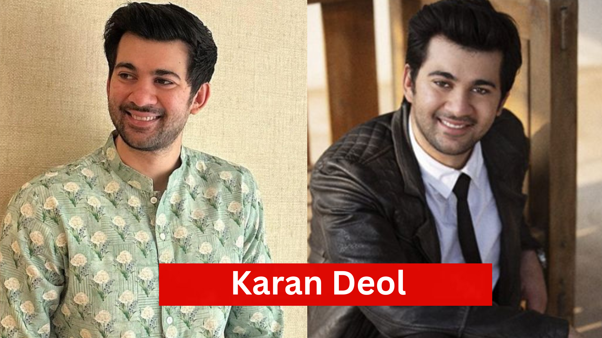 Karan Deol Wife, Age, Biography, Father, Family, Movies, Net Worth and ...