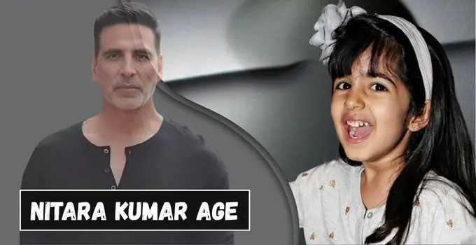 Nitara Kumar Age - All About Akshay Kumar's Daughter