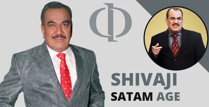 Shivaji Satam Age - Height, Biography, Net Worth & More